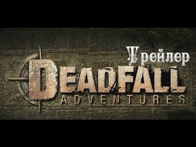 Deadfall Adventures Digital Deluxe Edition | PC Steam Game | Fanatical