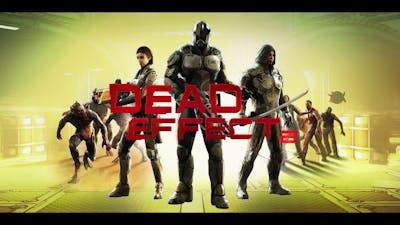 Dead Effect 2 VR | PC Steam Game | Fanatical